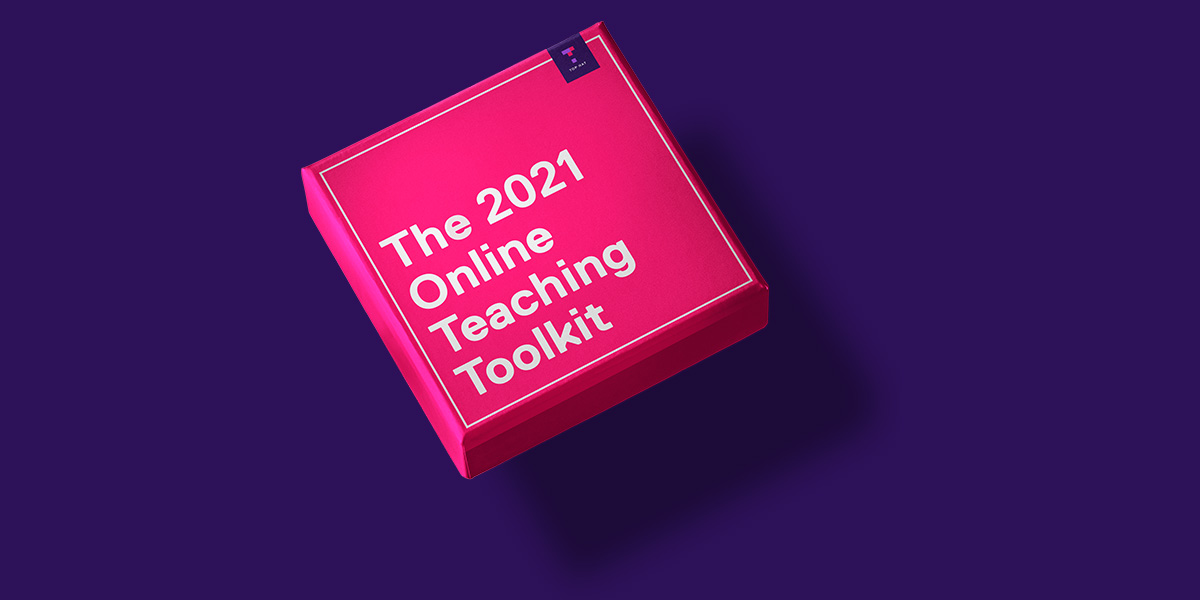 The 2021 Online Teaching Toolkit | Top Hat